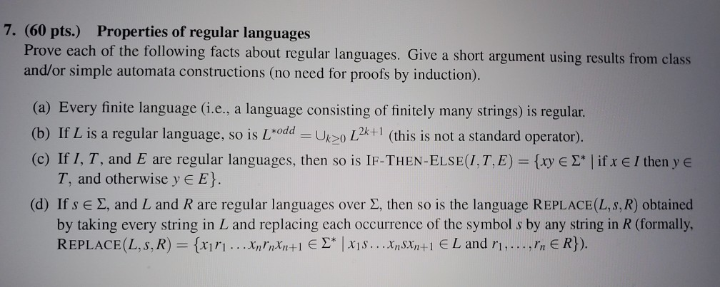 Solved 7. (60 pts.) Properties of regular languages Prove | Chegg.com
