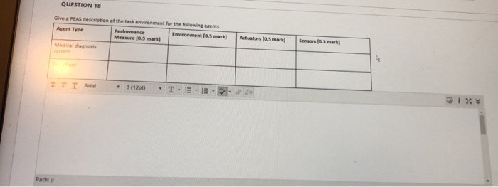 Solved QUESTION 18 Give a PEAS description of the task | Chegg.com