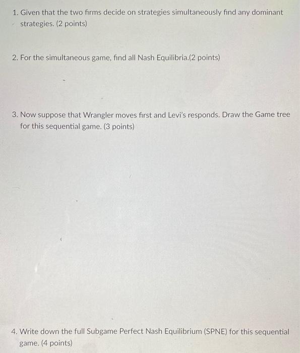 Solved Question 14 Simultaneous vs. Sequential Game Levi | Chegg.com