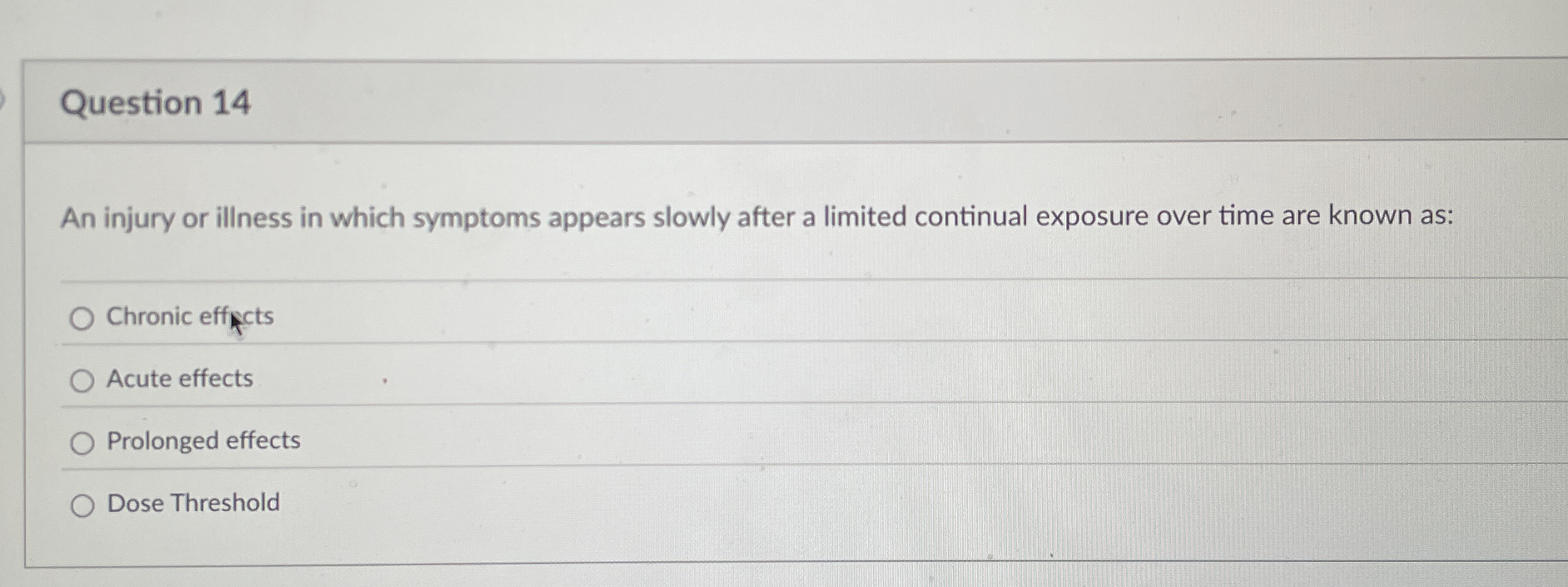 Solved Question 14An injury or illness in which symptoms | Chegg.com