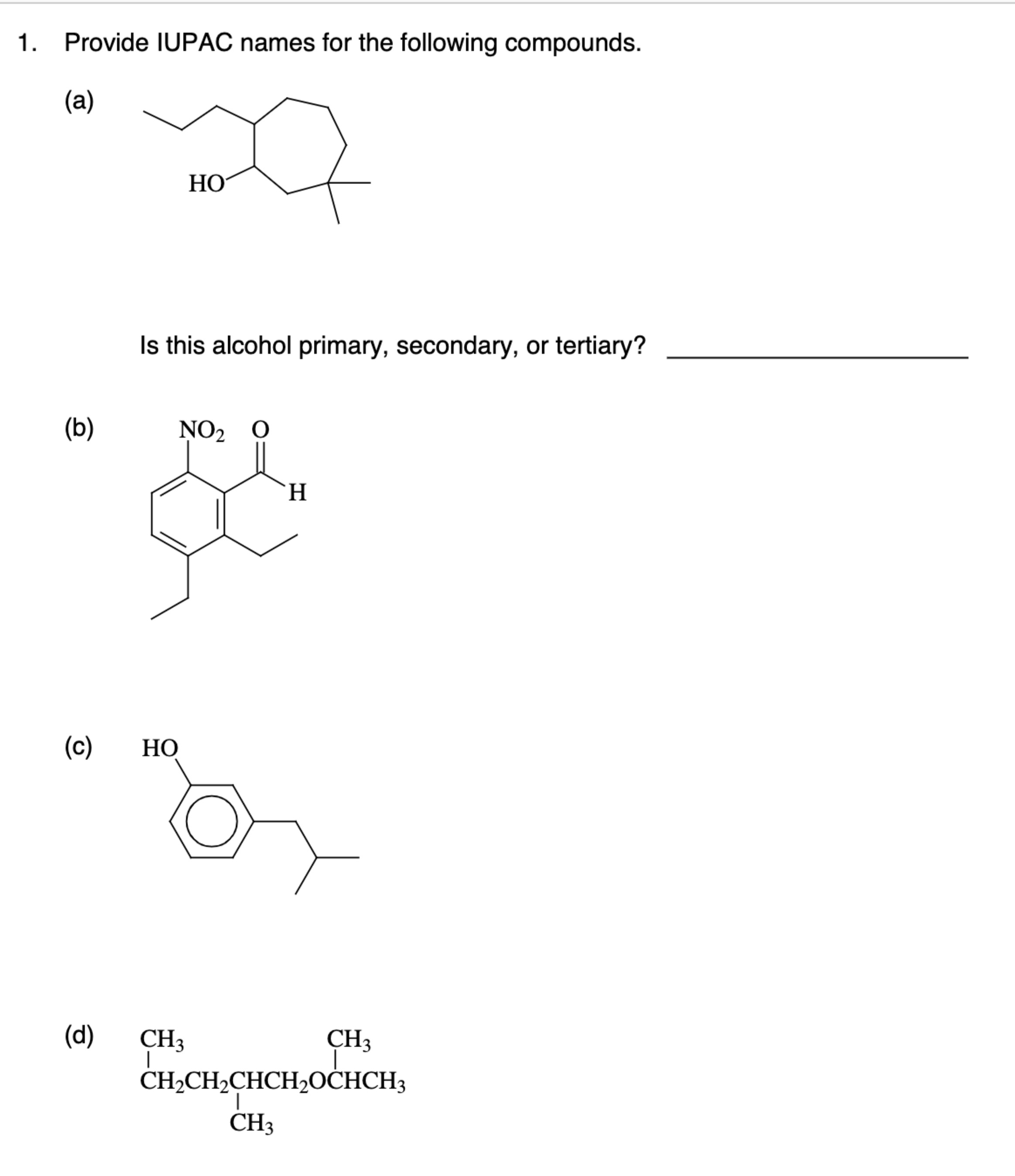 Solved Provide IUPAC names for the following compounds.(a)Is | Chegg.com