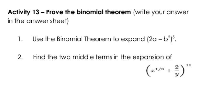 Solved Activity 13 - Prove the binomial theorem (write your | Chegg.com