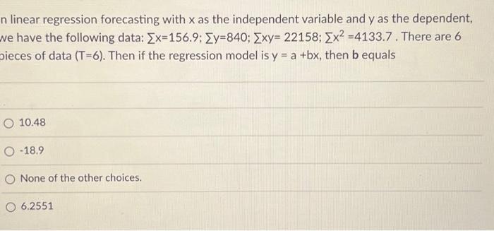 Solved n linear regression forecasting with x as the | Chegg.com