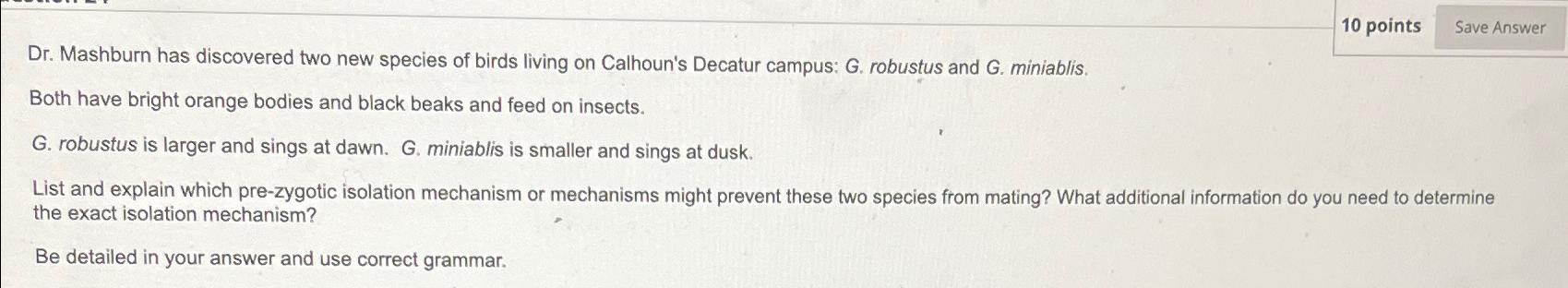 Solved 10 ﻿pointsDr. ﻿Mashburn has discovered two new | Chegg.com