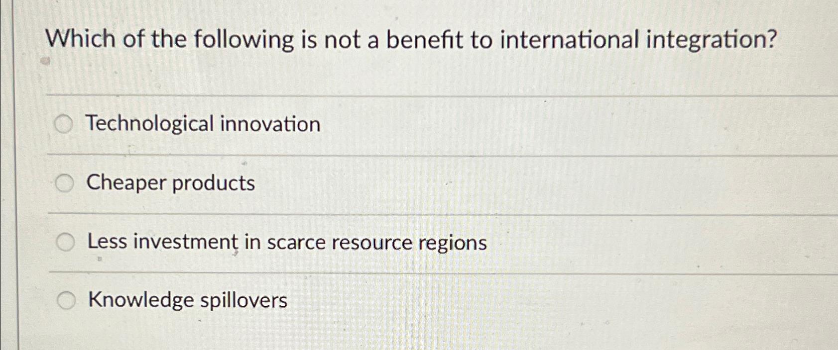 Solved Which of the following is not a benefit to | Chegg.com