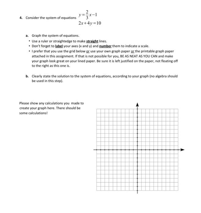 Solved 4. Consider the system of equations y=32x−1 2x+4y=10 | Chegg.com