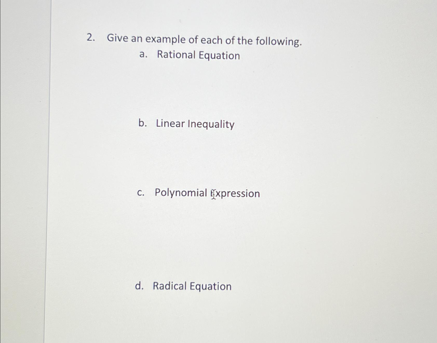 Solved Give an example of each of the following.a. ﻿Rational | Chegg.com