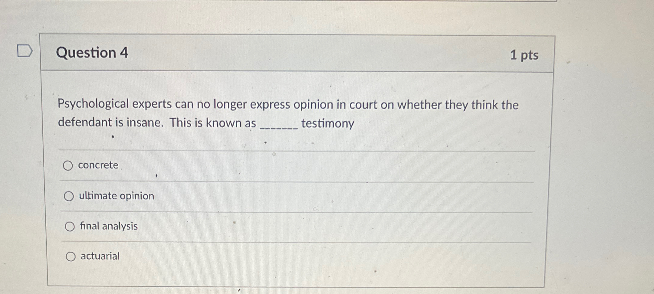 Solved Question 41 ﻿ptsPsychological experts can no longer | Chegg.com