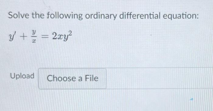 Solved Solve the following ordinary differential equation: | Chegg.com