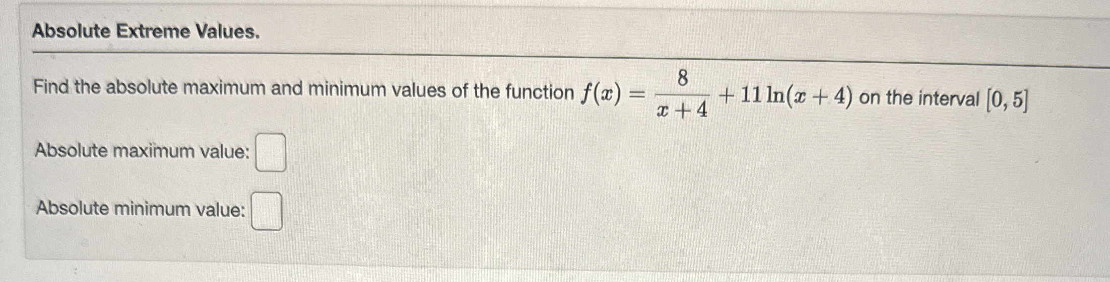 Solved Absolute Extreme Values.Find the absolute maximum and | Chegg.com