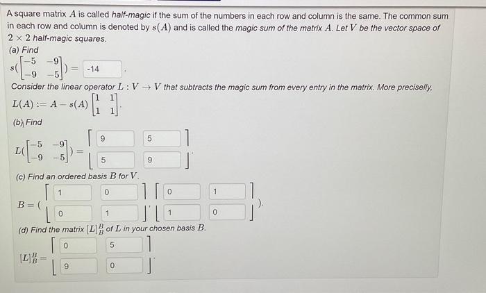 Solved A square matrix A is called half-magic if the sum of | Chegg.com