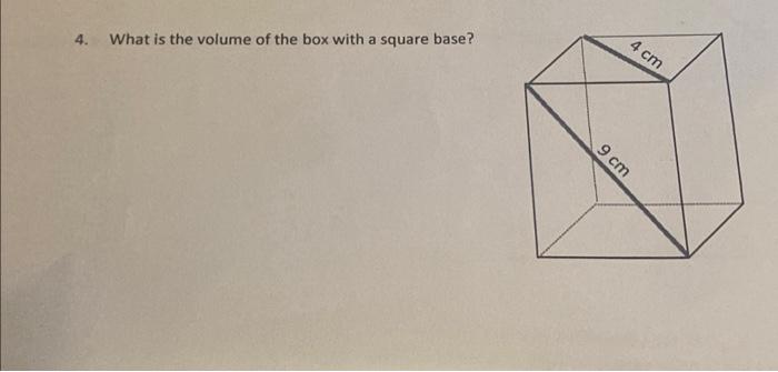 Solved 4. What is the volume of the box with a square base? | Chegg.com