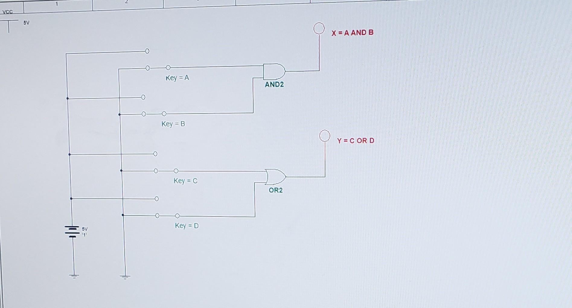 Solved 5 V x=A AND B Y=CORDE3-2. Load the circuit file for | Chegg.com