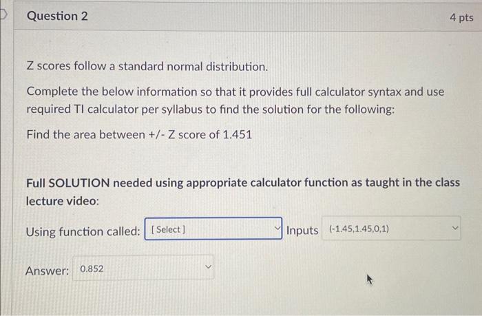 Solved Z scores follow a standard normal distribution. | Chegg.com