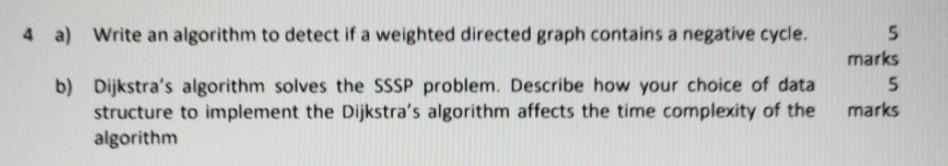 Solved 4 A Write An Algorithm To Detect If A Weighted