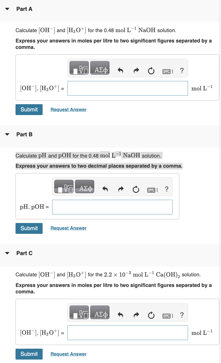 Solved Part ACalculate OH-and H3O+for the 0.48molL-1NaOH | Chegg.com
