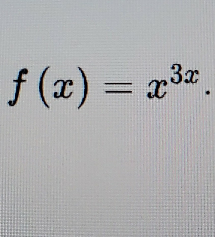 Solved f(x) = x3x | Chegg.com