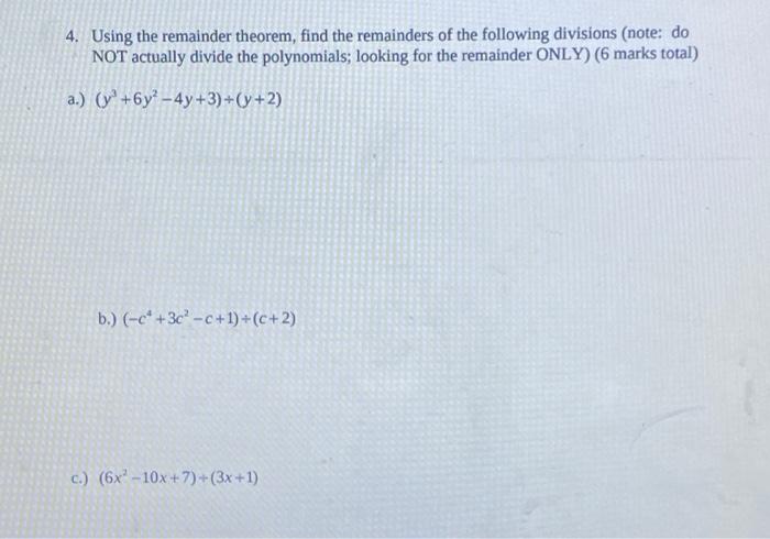 Solved 4. Using the remainder theorem, find the remainders | Chegg.com