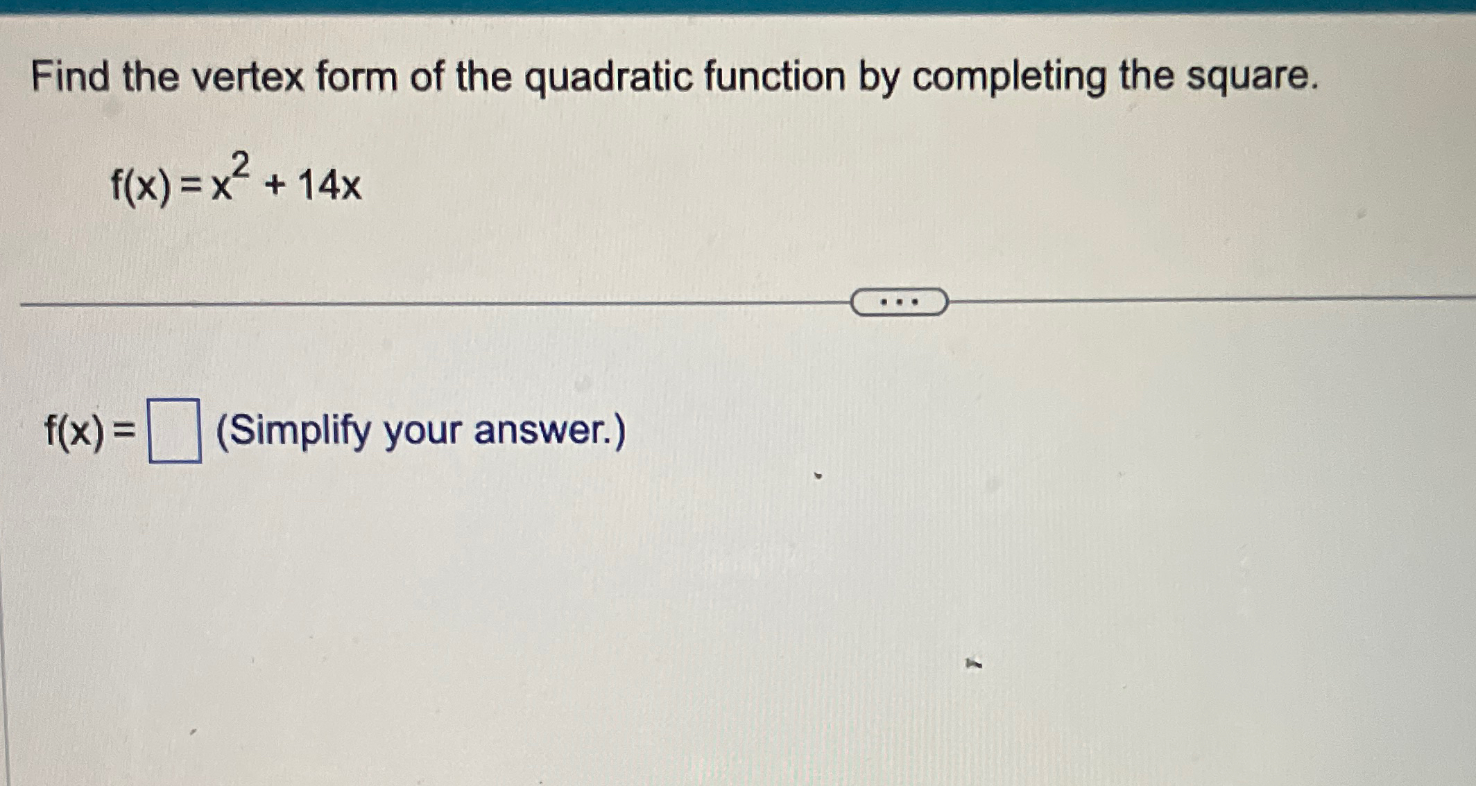 Solved Find the vertex form of the quadratic function by | Chegg.com