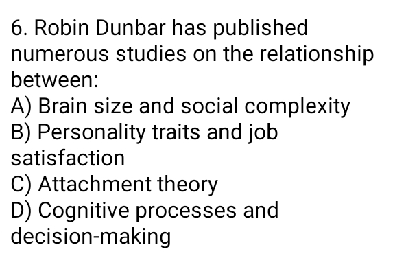 Solved Robin Dunbar has published numerous studies on the | Chegg.com