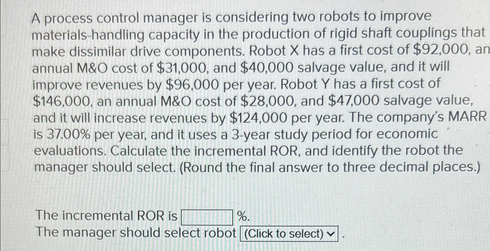 Solved A process control manager is considering two robots | Chegg.com