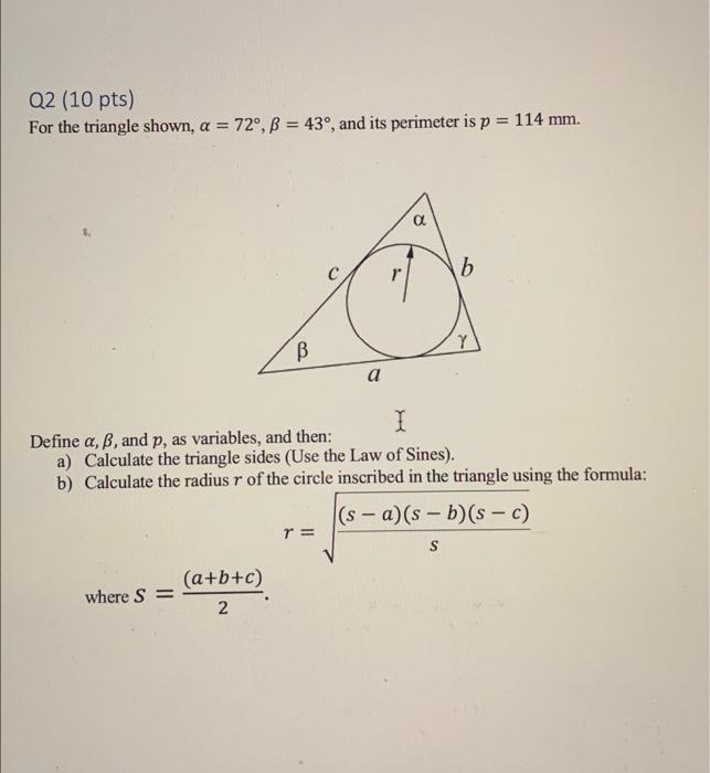 Solved Q2 (10 pts) For the triangle shown, α=72∘,β=43∘, and | Chegg.com