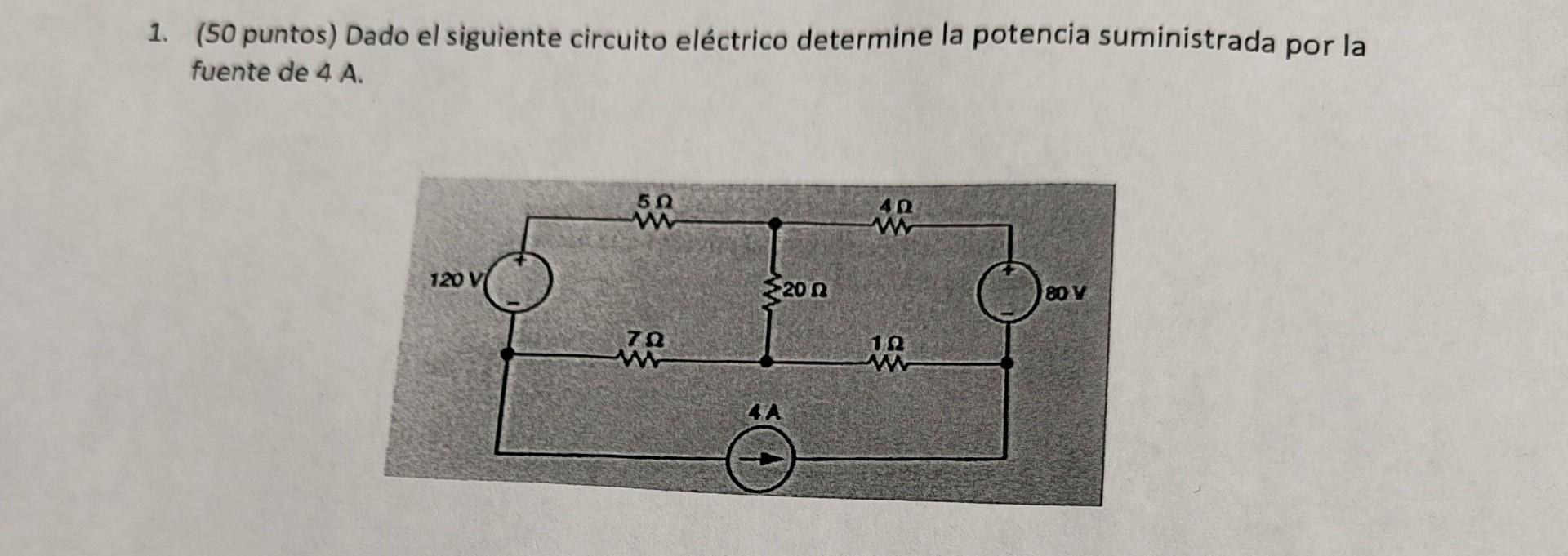 Solved 1. (50 puntos) Dado el siguiente circuito eléctrico | Chegg.com