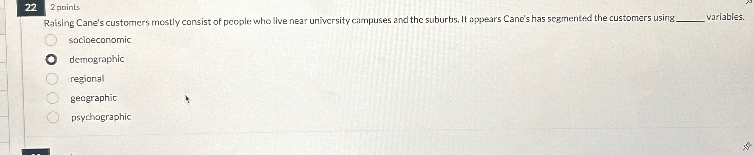 Solved 222 ﻿pointsRaising Cane's customers mostly consist of | Chegg.com