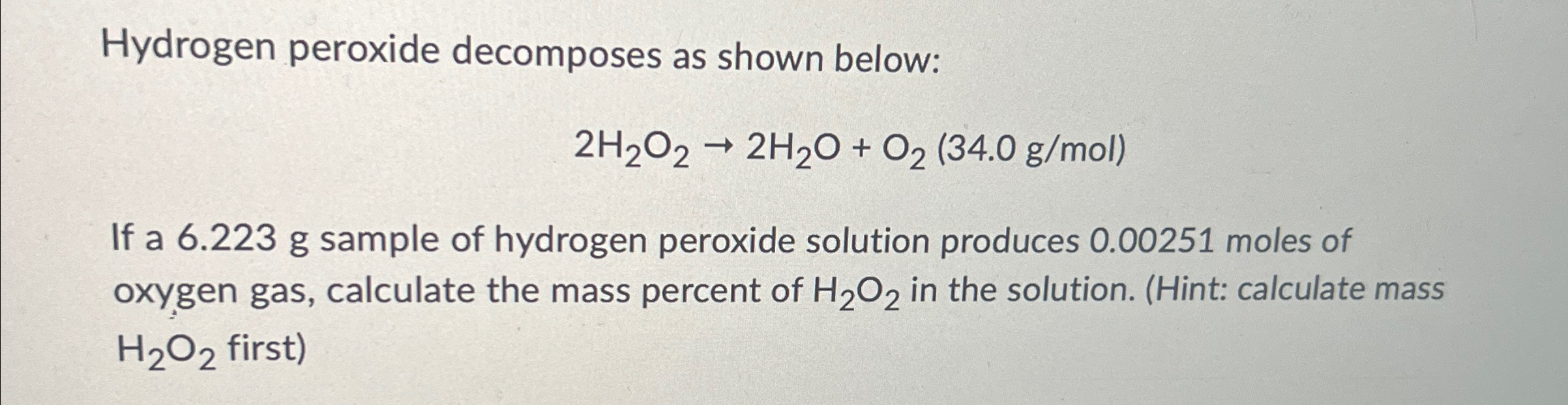 Solved Hydrogen peroxide decomposes as shown | Chegg.com