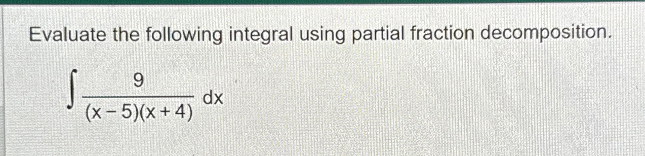 Solved Evaluate the following integral using partial | Chegg.com
