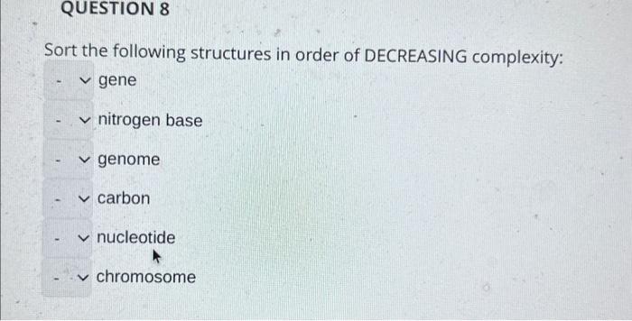 Solved Sort the following structures in order of DECREASING | Chegg.com