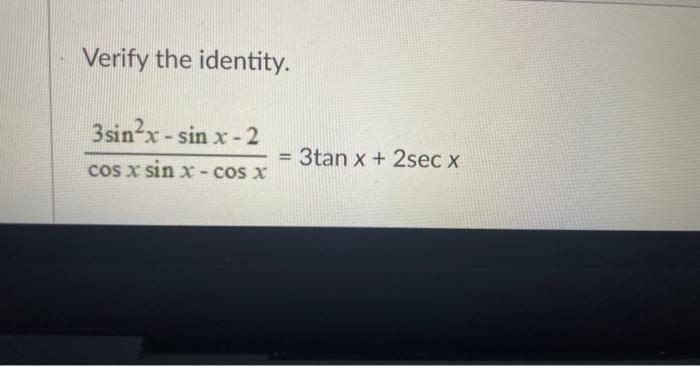 Solved Verify the identity. | Chegg.com