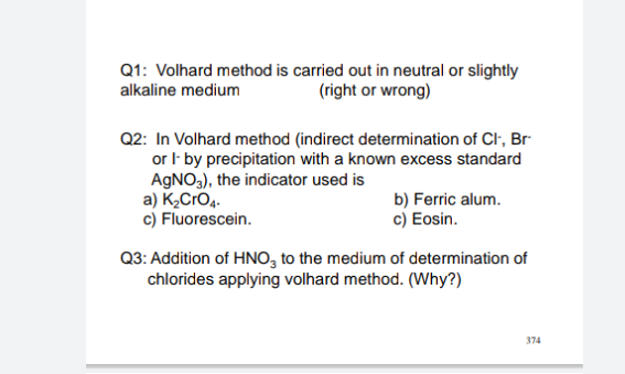 Solved Q1: Volhard method is carried out in neutral or | Chegg.com