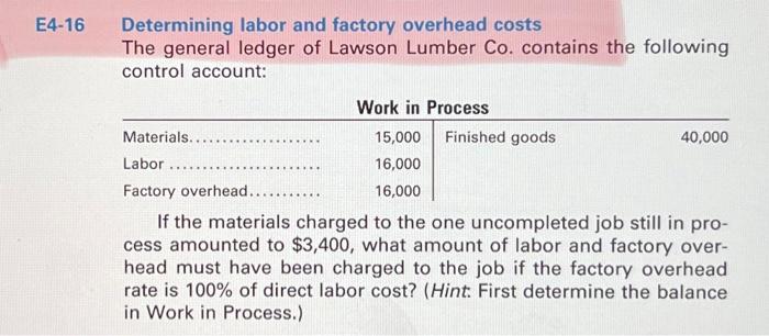 Solved -16 Determining labor and factory overhead costs The | Chegg.com