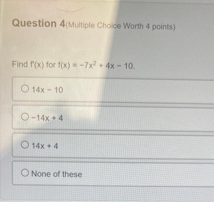 Solved Question 4 (Multiple Choice Worth 4 points) Find | Chegg.com