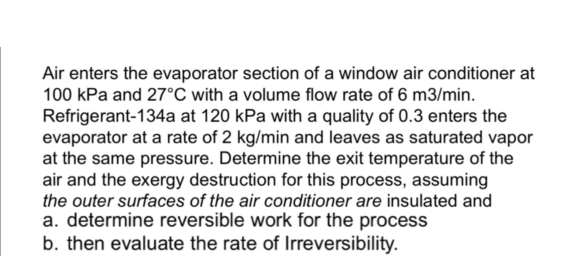 Solved Air enters the evaporator section of a window air | Chegg.com