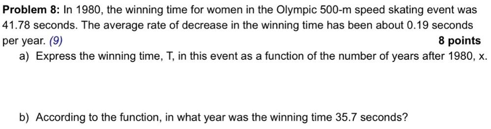 Solved Problem 8: In 1980, the winning time for women in the | Chegg.com