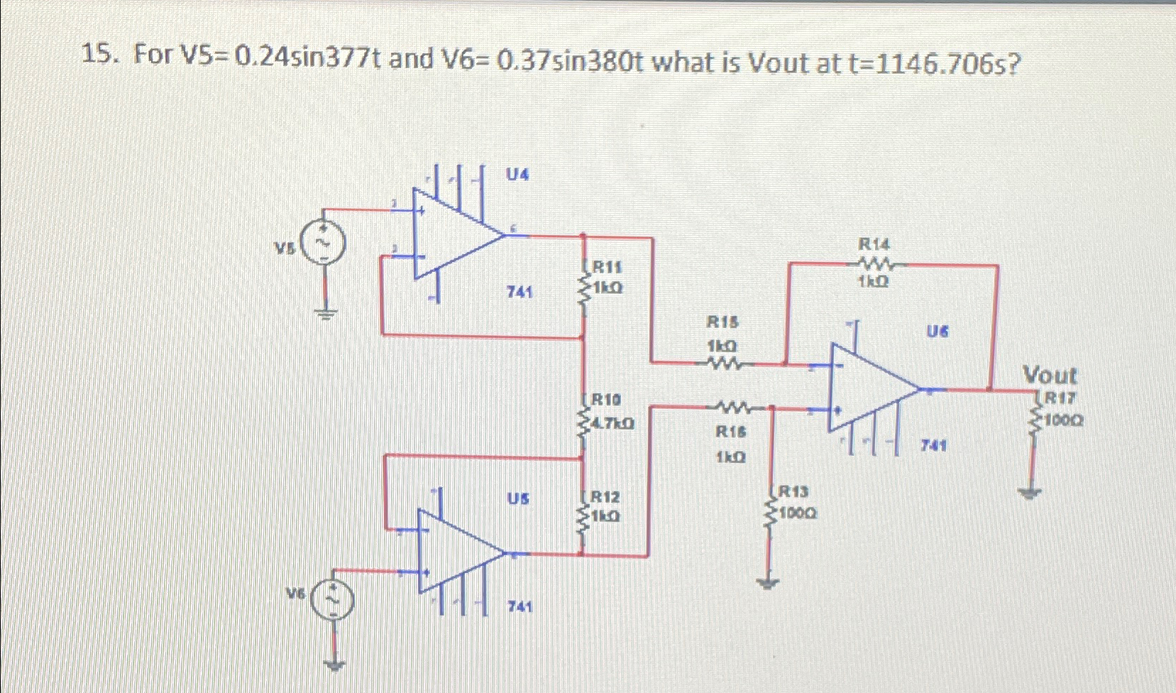 Solved For V5=0.24sin377t ﻿and V6=0.37sin380t ﻿what is Vout | Chegg.com
