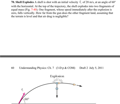 Solved Shell Explodes A shell is shot with an initial | Chegg.com