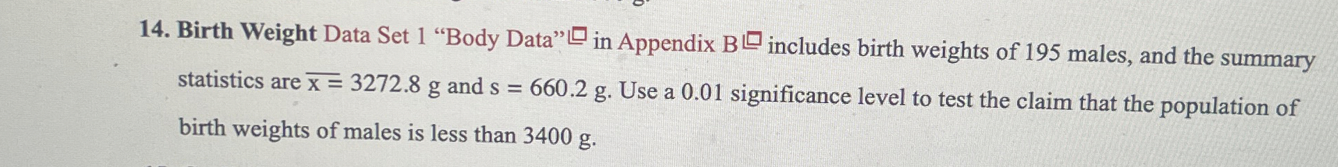 Solved Birth Weight Data Set 1 ﻿"Body Data" in Appendix B | Chegg.com