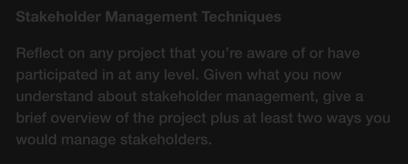 Solved Stakeholder Management TechniquesReflect on any | Chegg.com