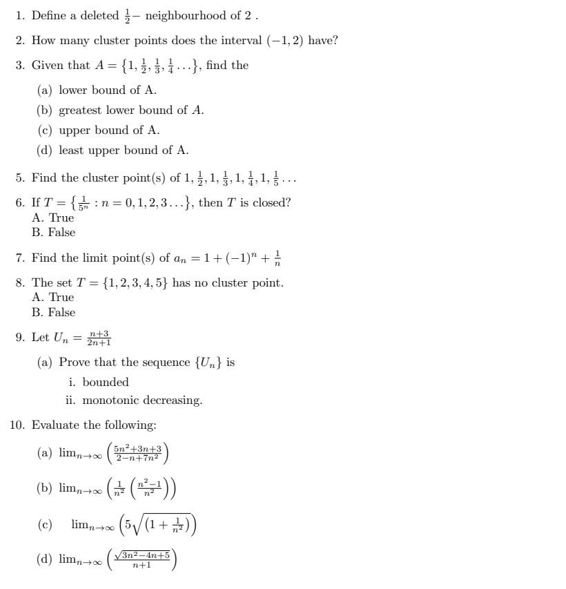 Solved 1. Define a deleted 21− neighbourhood of 2 . 2. How | Chegg.com