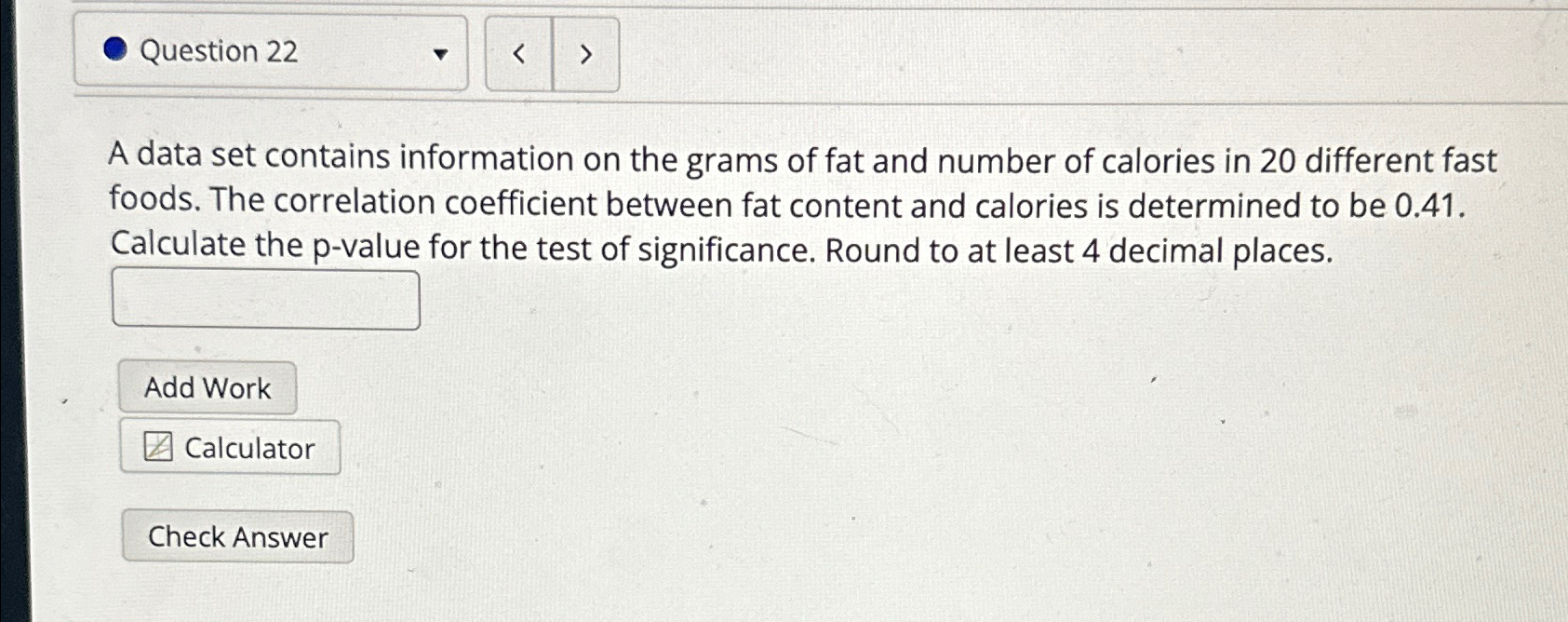 Solved A data set contains information on the grams of fat | Chegg.com