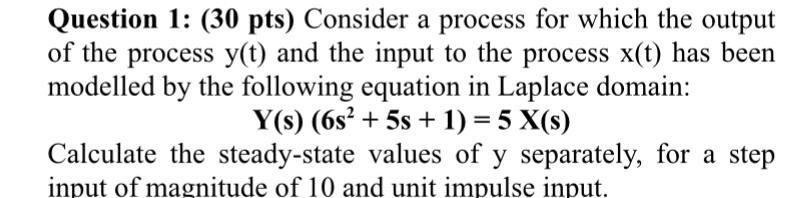 Solved Question 1: (30 ﻿pts) ﻿Consider a process for which | Chegg.com