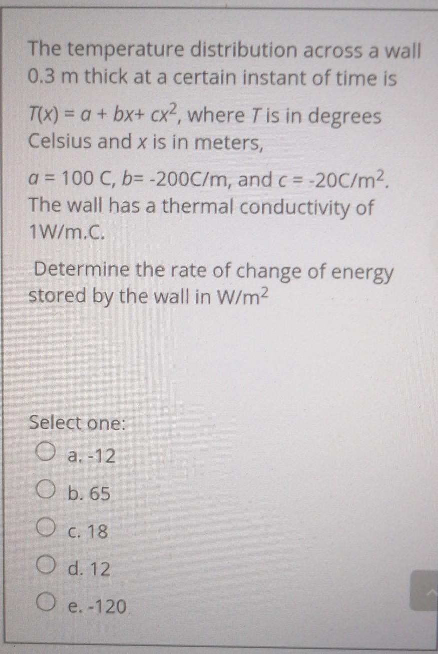 Solved The Temperature Distribution Across A Wall 0 3 M