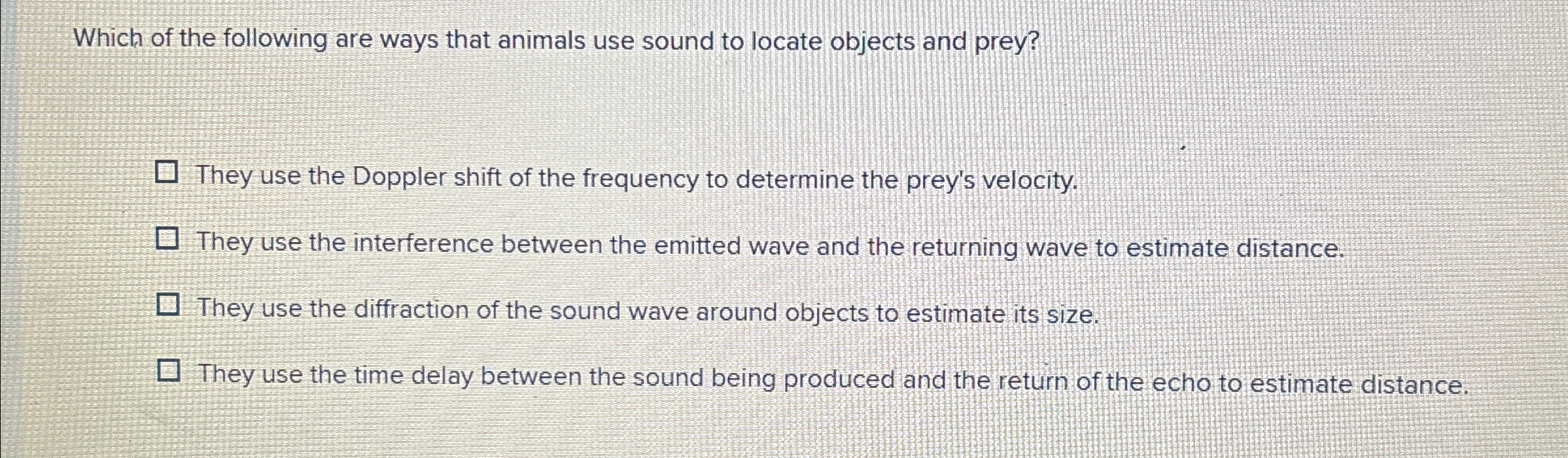 Solved Which of the following are ways that animals use | Chegg.com
