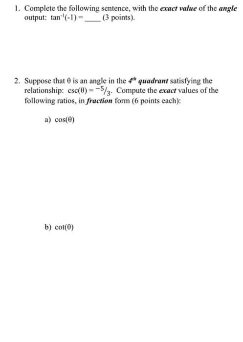 Solved 1. Complete the following sentence, with the exact | Chegg.com