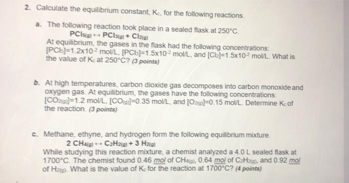 Solved 2. Calculate the equilibrium constant, Kc, for the | Chegg.com