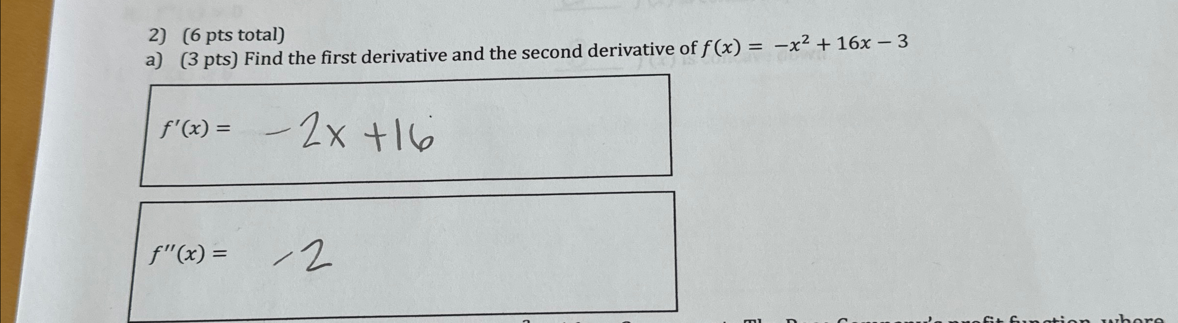 Solved (6 ﻿pts total)a) (3 ﻿pts) ﻿Find the first derivative | Chegg.com