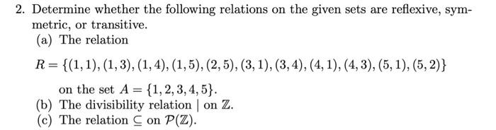 Solved Determine whether the following relations on the | Chegg.com